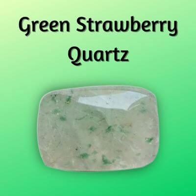Green Strawberry Quartz | Chemical and Healing Properties