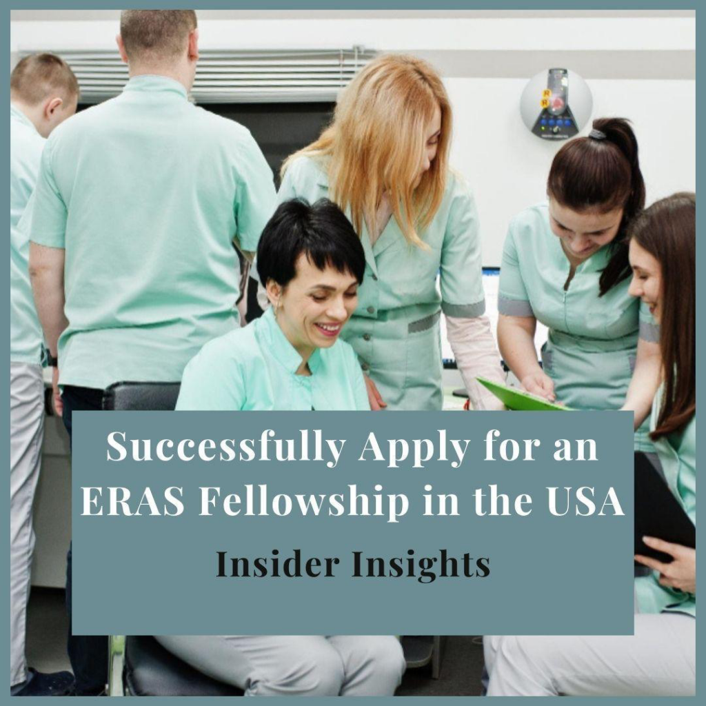 Insider Insights: How to Successfully Apply for an ERAS Fellowship in ...