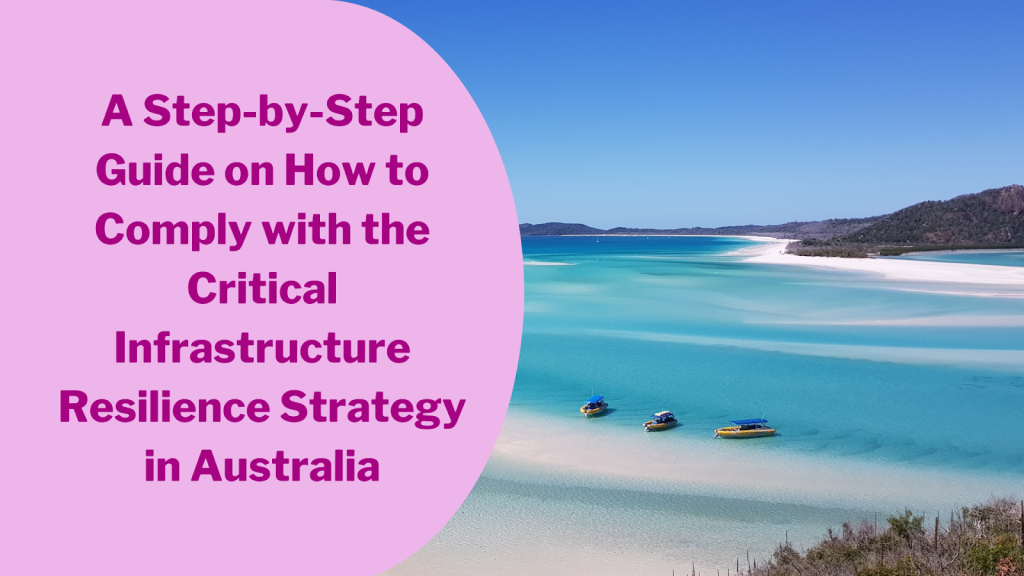 A Step-by-Step Guide on How to Comply with the Critical Infrastructure ...