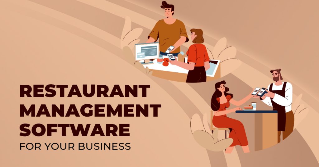 Manage Your Restaurant More Effectively With Software Solutions ...