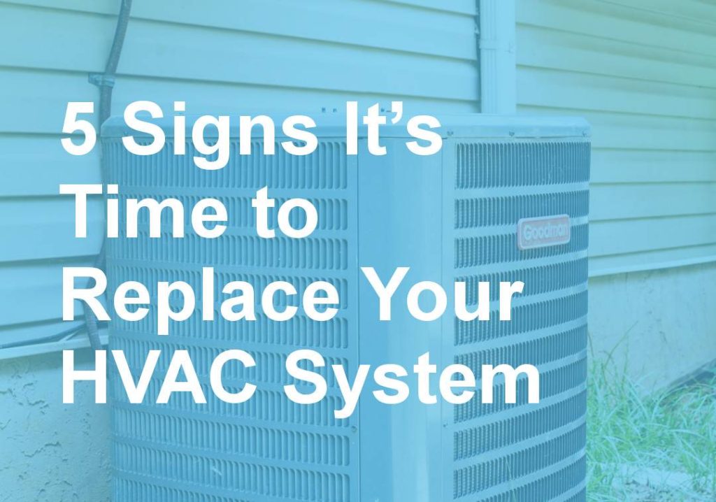 5 Signs It's Time to Replace Your HVAC System - Stonesmentor